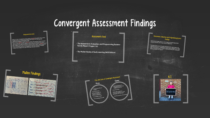 Convergent Assessment Findings by Sarah Northrop on Prezi