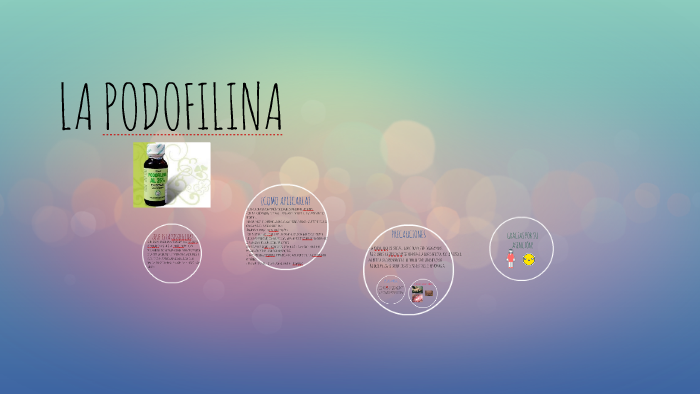 LA PODOFILINA by Maria Paula Pedraza Muñoz on Prezi