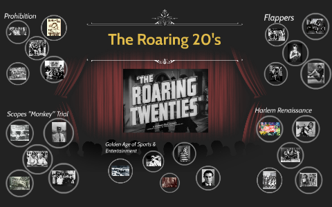 The Roaring 20's by Kenna Stacy on Prezi