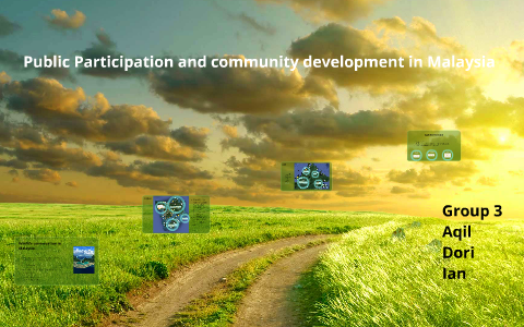 Public Participation and community development in Malaysia by Ian Lau ...