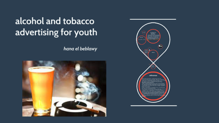alcohol and tobacco advertising for youth by hana el beblawy