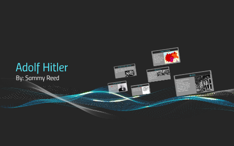 Adolf Hitler by Language Arts on Prezi