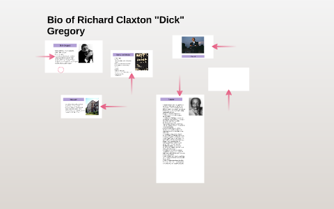 Bio of Richard Claxton ''Dick" Gregory by LeRon Pace on Prezi