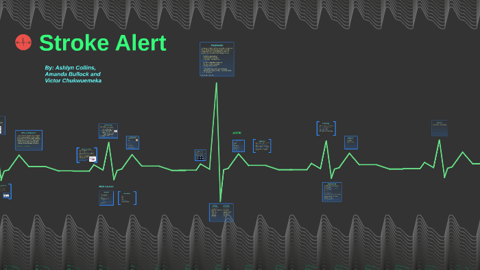 Stroke Alert by Ashlyn Collins on Prezi