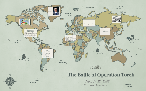 The Battle of Operation Torch by Tori Wilkinson