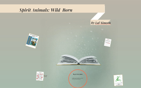 Spirit Animals: Wild Born by Lal Simeon on Prezi