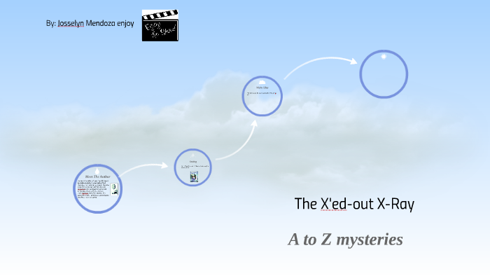 The X'ed-out X-Ray by josselyn mendoza on Prezi