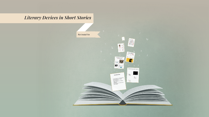 Literary Devices in Short Stories by Crystal Lin on Prezi