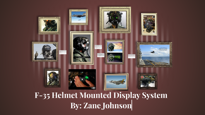 F-35 Helmet Mounted Display System by Zane J on Prezi
