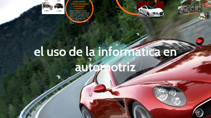 el uso de la informatica en automotriz by mefiboset molina