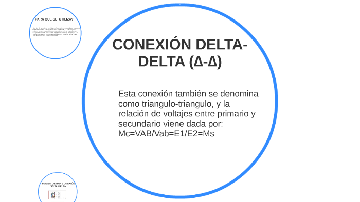 CONEXIÓN DELTA-DELTA (∆-∆) by alejandro dominguez on Prezi