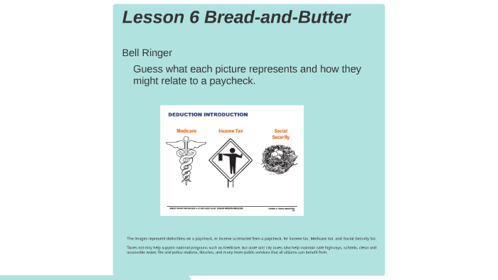 Lesson 6 Bread-and-Butter by on Prezi
