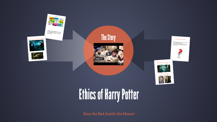 Ethics of Harry Potter by MC RB on Prezi