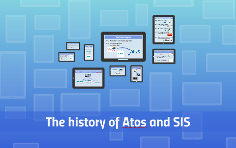The history of Atos and SIS by B jörn on Prezi