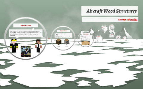 Aircraft Wood Structures by Emmanuel Muñoz on Prezi