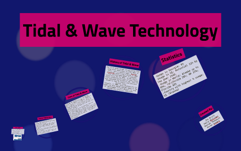 Tidal & Wave Technology by Hannah Thompson on Prezi