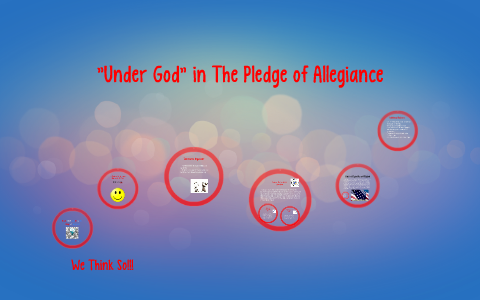 "Under God" in The Pledge of Alliegance by Madison Slaughter