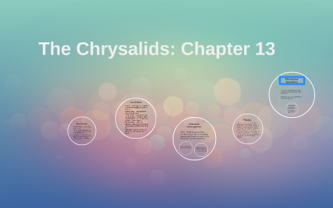 The Chrysalids: Chapter 13 by Suzanne Zhen on Prezi