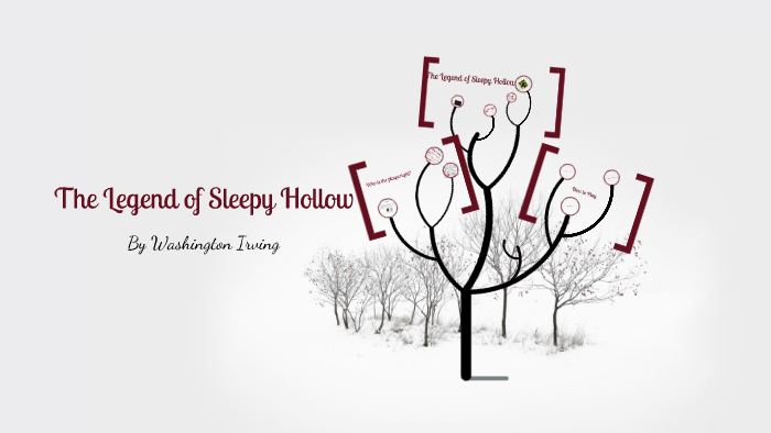 The Legend of Sleepy Hollow by Washington Irving by Alisha Potts on Prezi