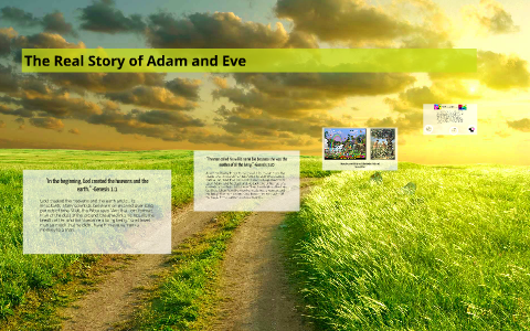 The Real Story of Adam and Eve by Lauren Wagoner on Prezi