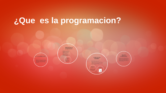 ¿Que es la programacion? by alberto nuncira on Prezi
