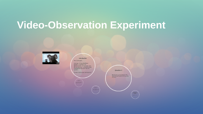 Video-Observation Experiment by Carolin Dose on Prezi