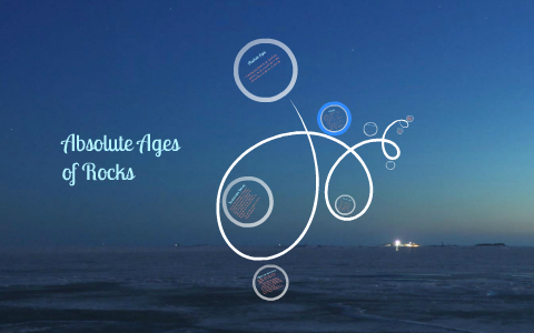 Absolute Ages of Rocks by Alexis Guillory on Prezi