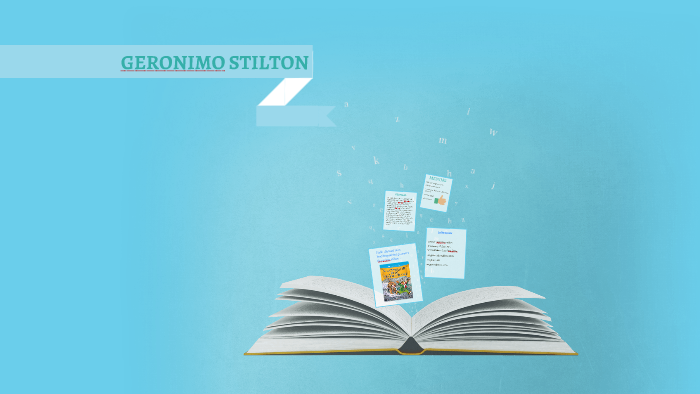 GERONIMO STILTON by mohamed bari on Prezi GERONIMO STILTON by mohamed bari on Prezi