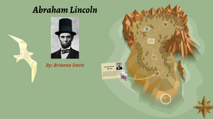 Abraham Lincoln Cause And Effect by Brianna Davis on Prezi