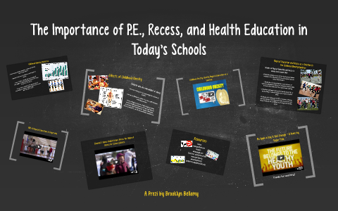 The Importance of P.E., Recess, and Health Education in Toda by ...