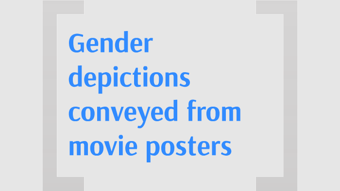 Gender depictions conveyed from movie posters by Yawen Wang on Prezi