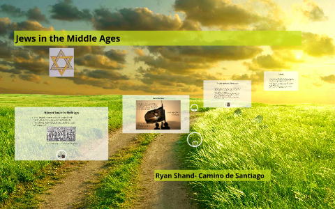 Jews in the Middle Ages by Ryan Shand on Prezi