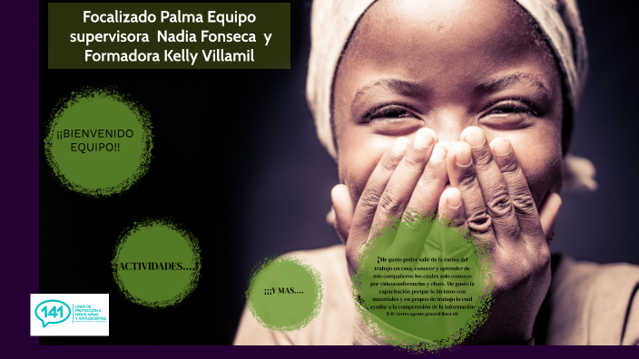 FOZALIZACION PALMA EQUIPO SUPERVISORA NADIA FONSECA Y FORMADORA KELLY ...