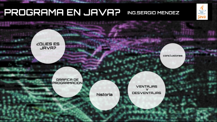 JAVA by sergio mendez on Prezi