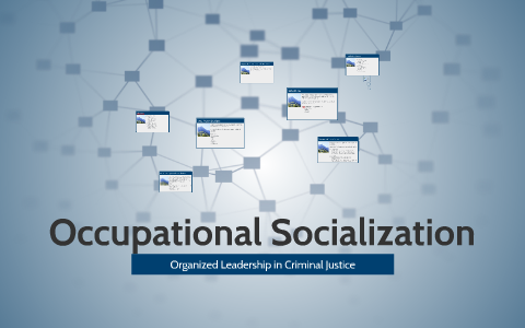 Occupational Socialization by on Prezi