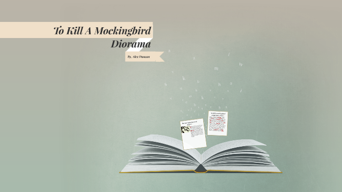 To Kill A Mockingbird Diorama by Alex Duncan on Prezi