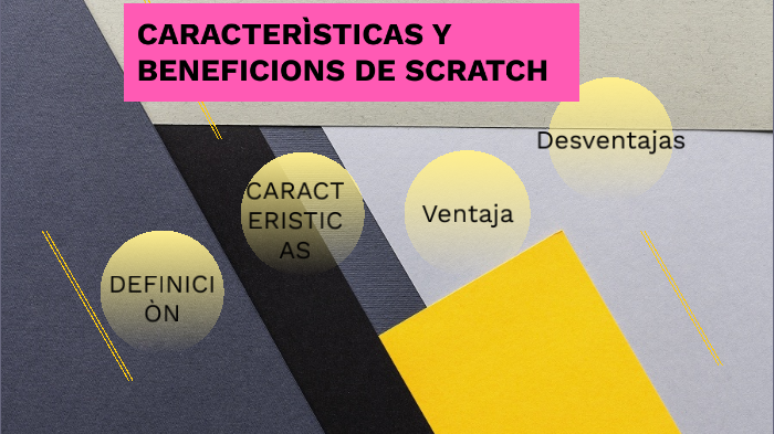CARACTERISTICAS Y BENEFICIOS DE SCRATCH - by rayza zarzosa camones on Prezi