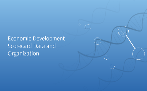 Economic Development Scorecard Data and Organization by Quentin Holness ...