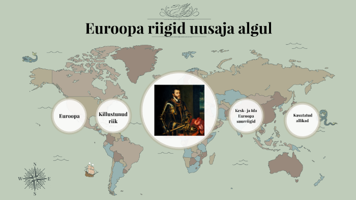 euroopa riigid uusaja algul by Evelin Arulepp on Prezi