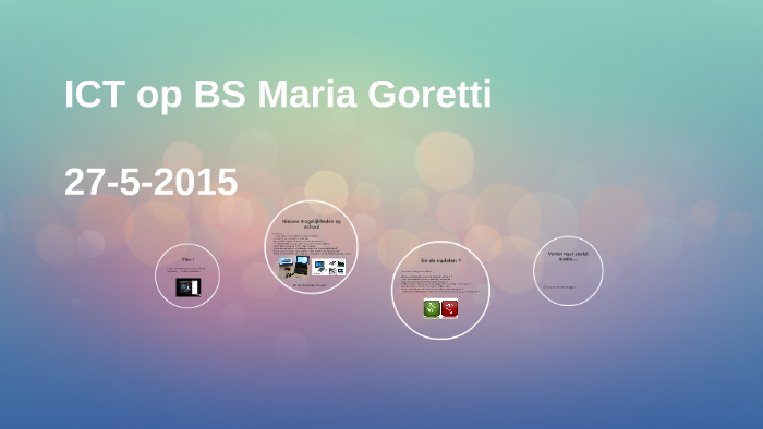 ICT op BS Maria Goretti by Rob Arts on Prezi