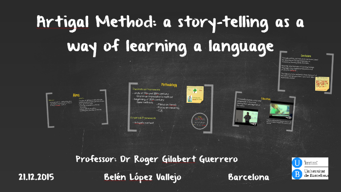 Artigal Method: a story-telling as a way of learning a langu by Belen ...