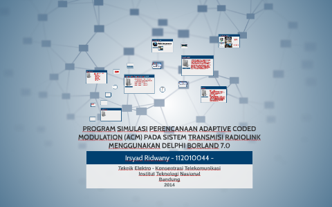 PROGRAM SIMULASI PERENCANAAN ADAPTIVE CODED MODULATION (ACM) by Irsyad ...