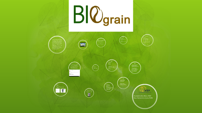 O que é a BIOgrain? by ana oliveira on Prezi
