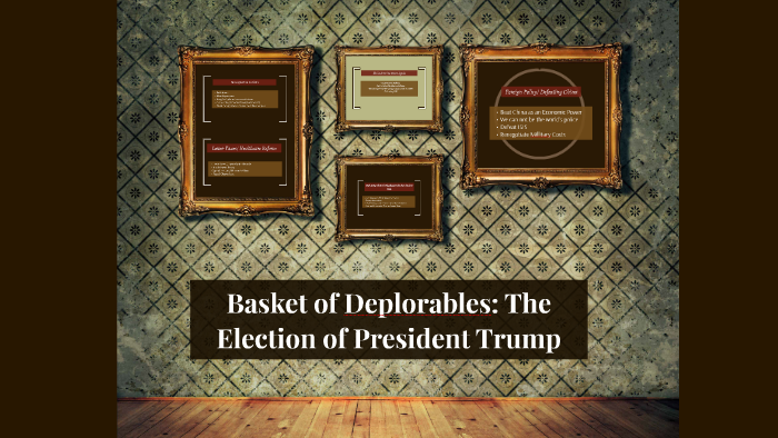 Basket of Deplorables: The Election of President Trump by Ankevia ...