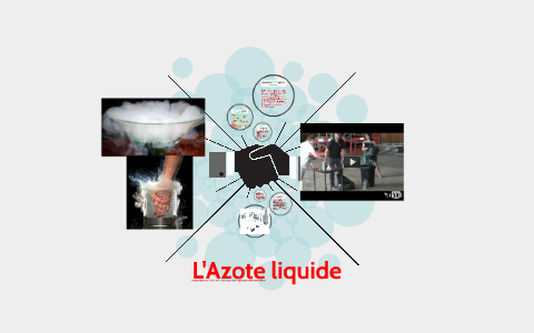 L'Azote liquide by Prezi Acc