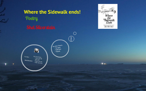 Where the Sidewalk Ends! by Jen Badillo on Prezi
