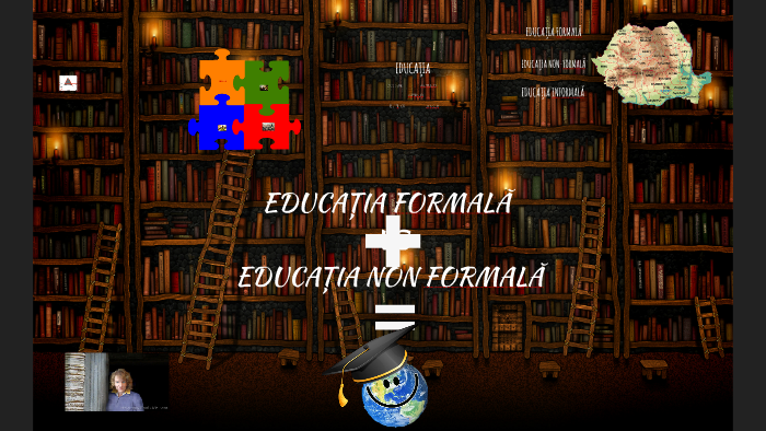 Educatia formala vs educatia non-formala by Turcu Ilinca on Prezi
