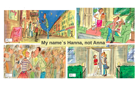 My name`s Hanna, not Anna by Hugo Freitas de Oliveira on Prezi