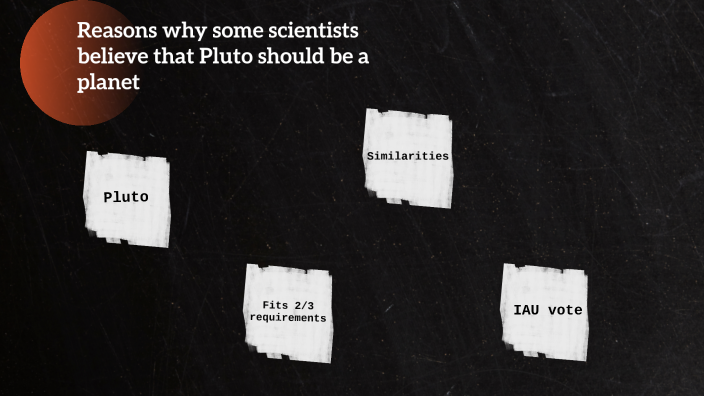 Reasons Why Some Scientists Believe That Pluto Should Be A Planet by ...
