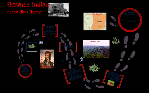 shawnee tribe by mersaidies thorne on Prezi